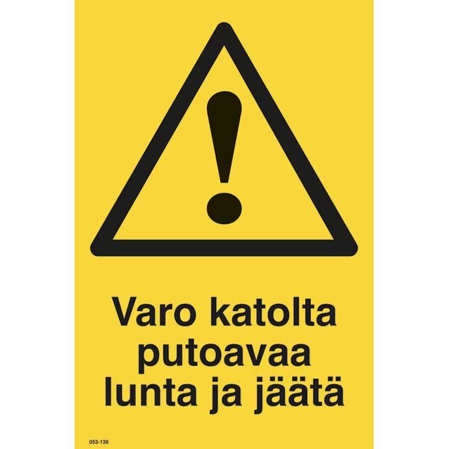 Merkintäkilpi "Putoavaa lunta / jäätä", 20x30cm | Taloon.com